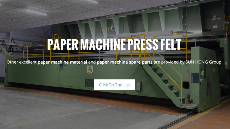 Press felt, papermaking felt, press felt supplier - Sun Hong